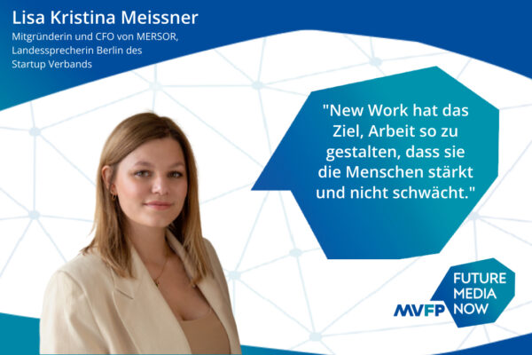 Interview mit Future Media Now Speakerin Lisa Kristina Meissner zu New ...
